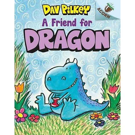 A Friend For Dragon by Dav Pilkey - Peekaboo